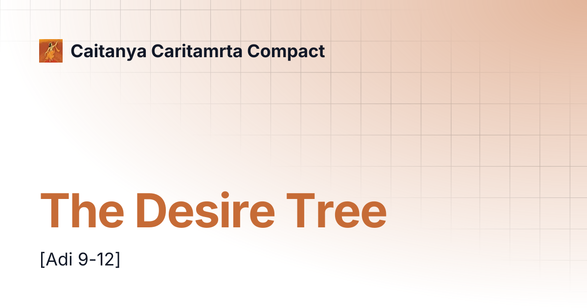 The Desire Tree | Caitanya Caritamrta Compact